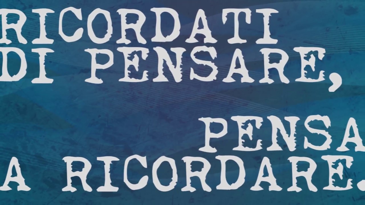 Ricordati di pensare, pensa a ricordare (LOSTIVALE) - YouTube