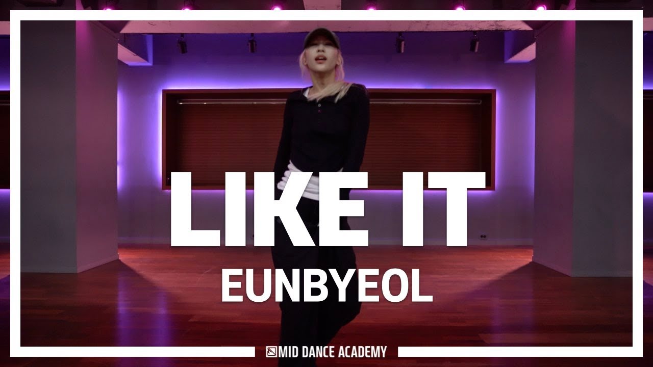 EUNBYEOL ChoreographyㅣSummer Walker - Like It (Feat. 6LACK)ㅣMID DANCE STUDIO - YouTube