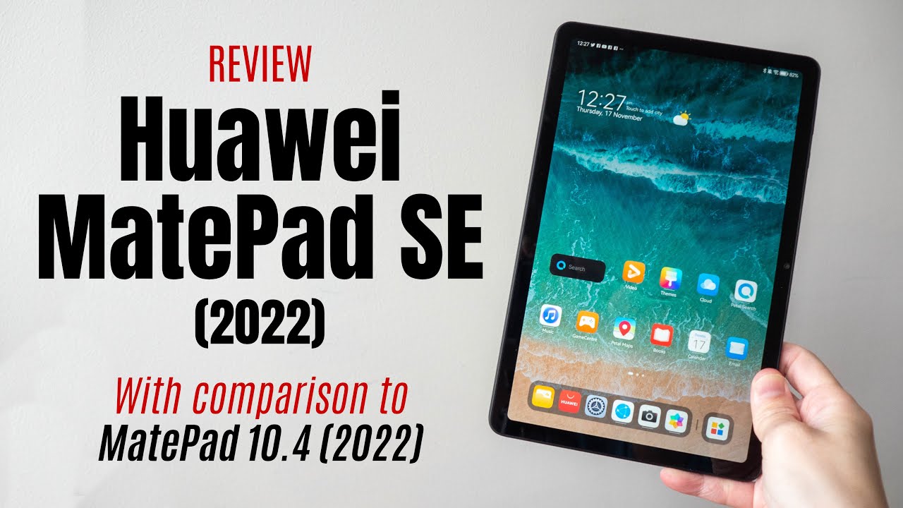 Huawei MatePad SE (2022) vs MatePad 10.4 (comparison review) - YouTube