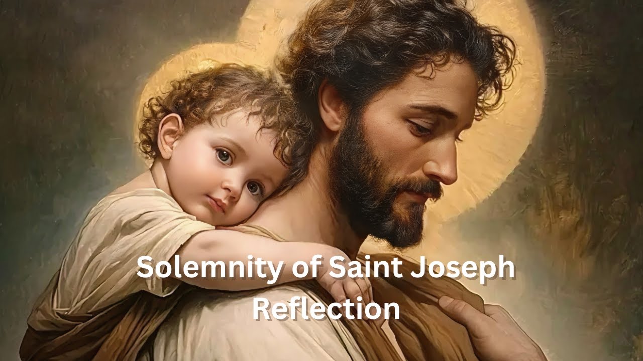 Solemnity of Saint Joseph : Reflection - YouTube