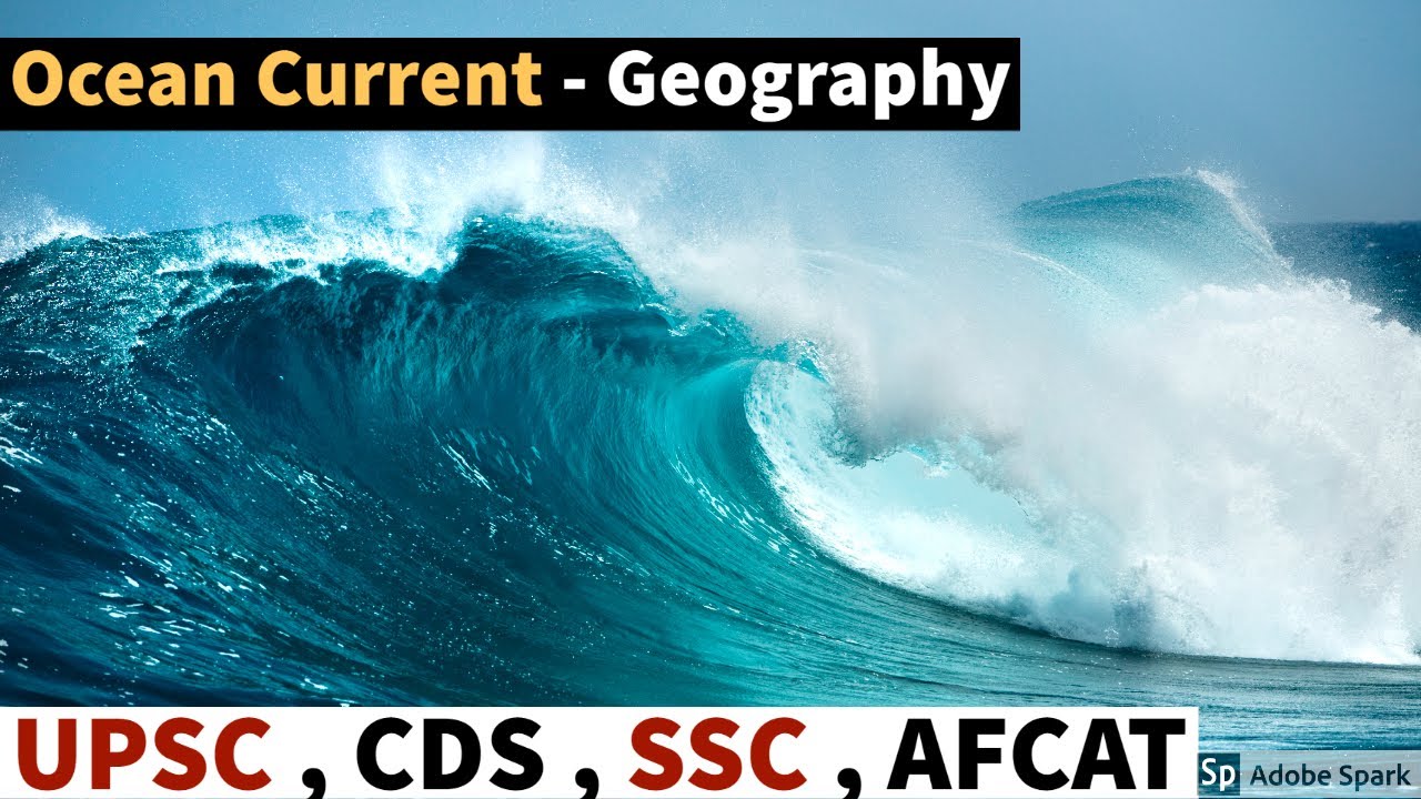 Ocean Currents Geography for UPSC CSE/CDS/CAPF, Types, Pattern and ...