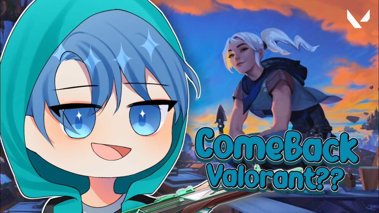 [LIVE] Welcome back to valorant (Valorant) - YouTube