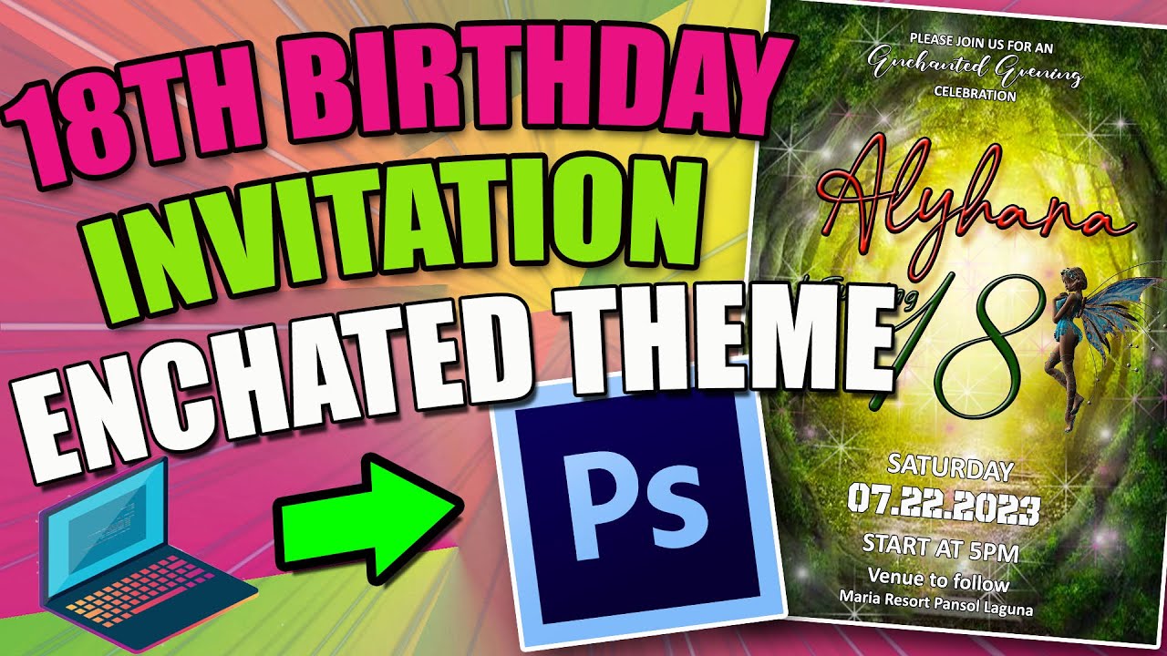 HOW TO CREATE 18TH BIRTHDAY ENCHANTED THEME INVITATION | MADZY21 - YouTube