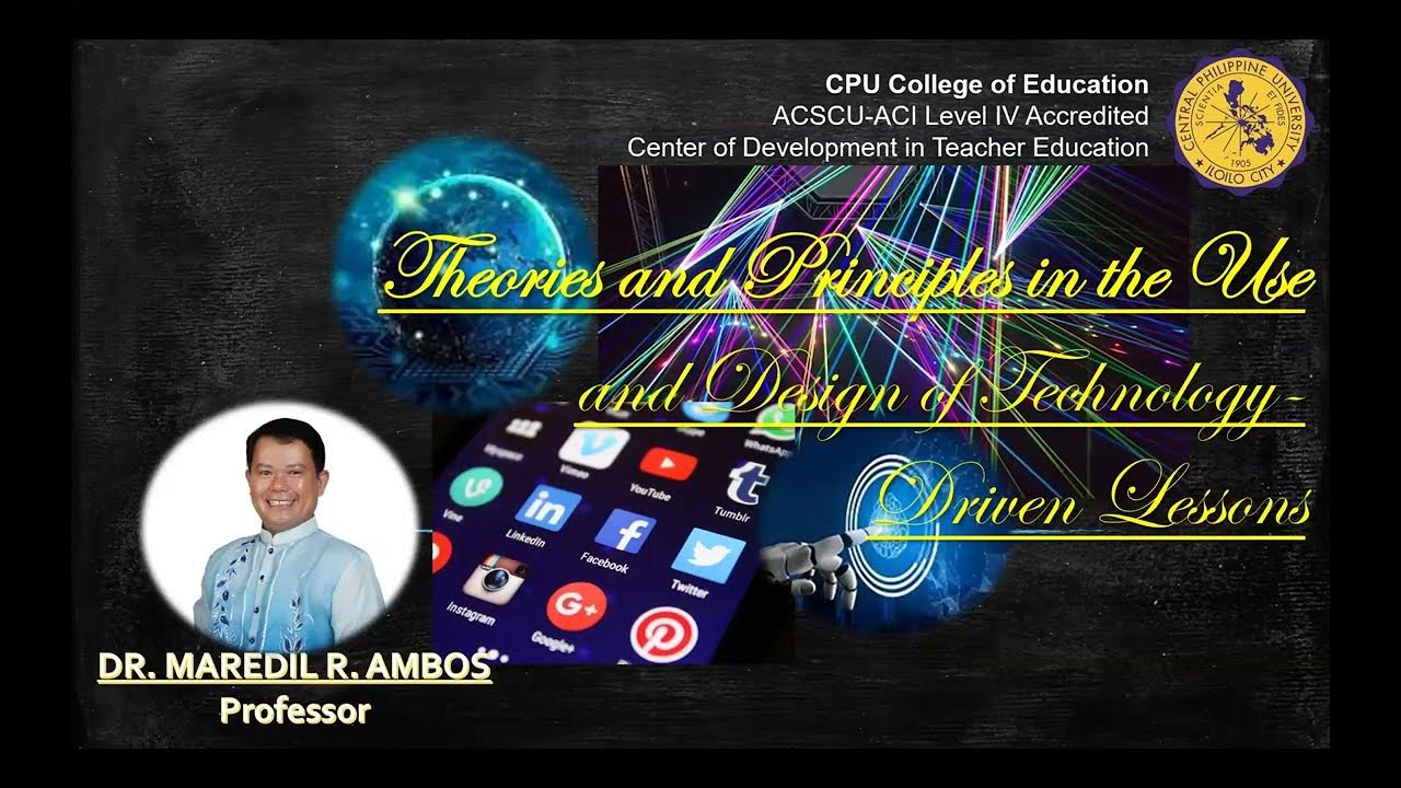 Module 5 Theories and Principles in the Use and Design of Technology ...