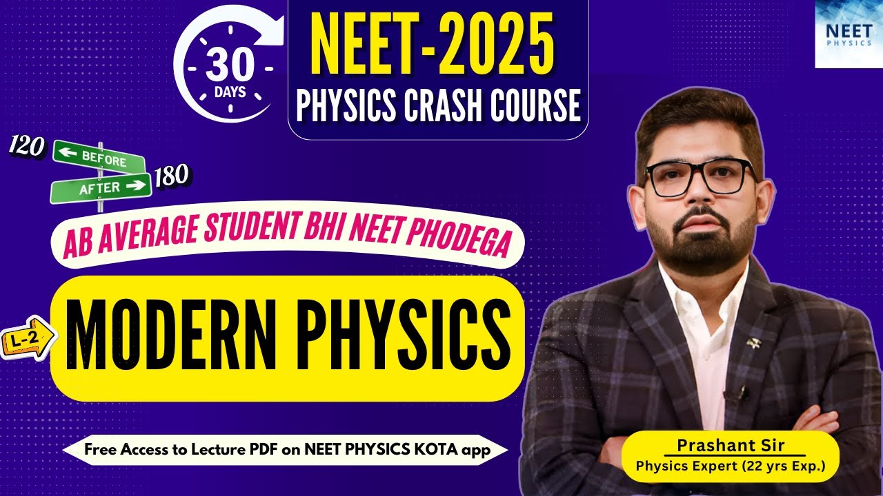 Modern Physics | NEET Physics Crash Course | Class 12 Physics NCERT ...