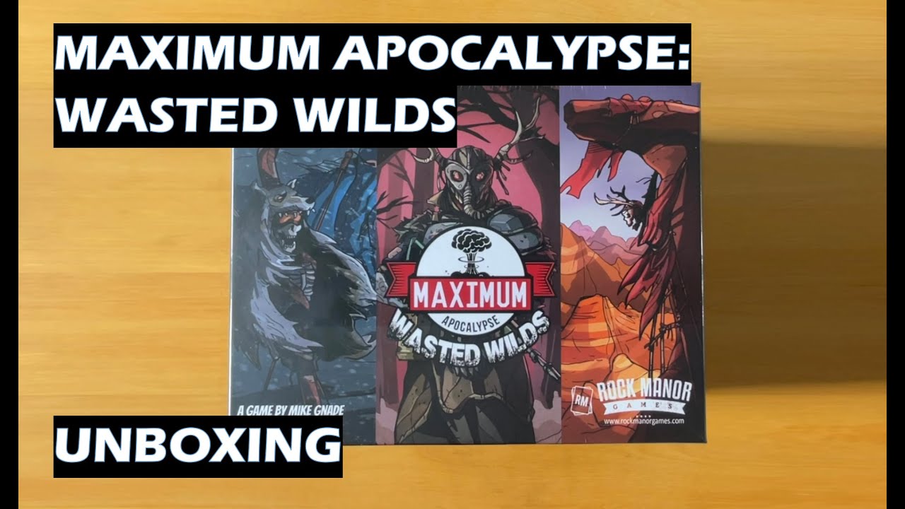 Unboxing Maximum Apocalypse Wasted Wilds board game - YouTube