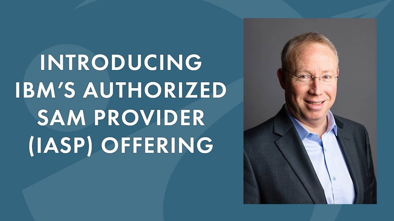 Introducing IBM's Authorized SAM Provider (IASP) Offering - YouTube