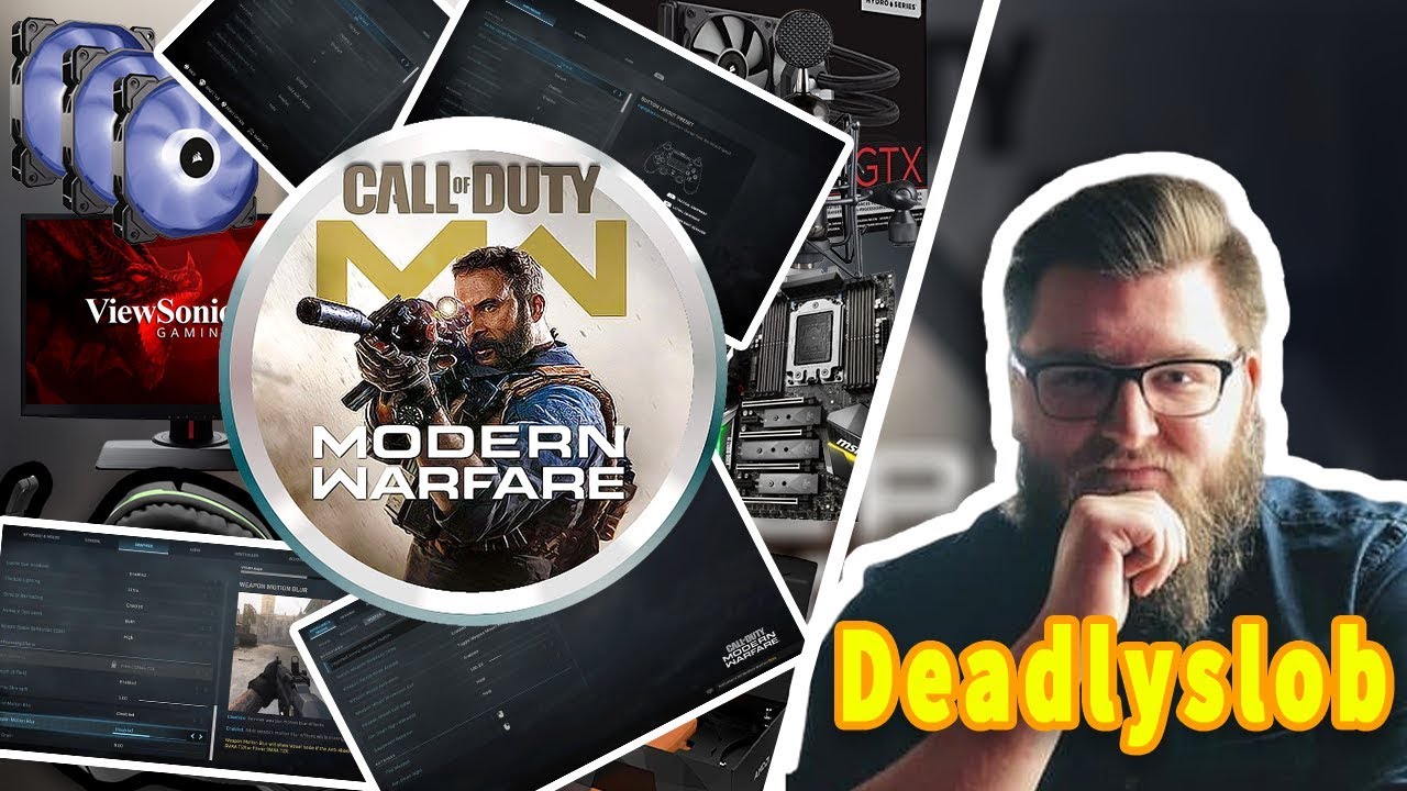 Deadlyslob Call Of Duty Modern Warfare Settings, Keybinds and Setup Dec ...