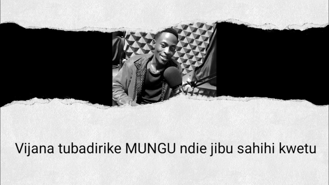 VIJANA TUBADIRIKE MUNGU NDIYE JIBU SAHIHI - YouTube