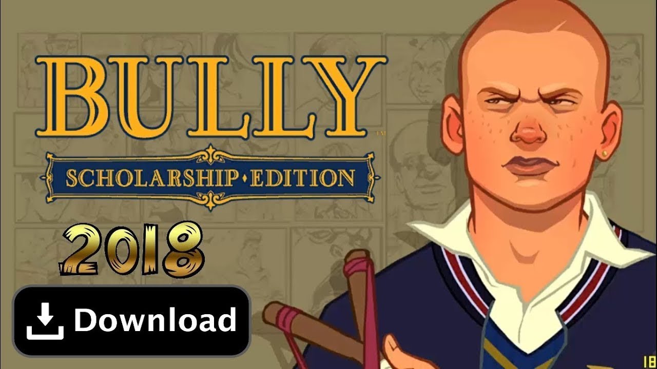 تحميل لعبة bully anniversary edition كاملة - YouTube