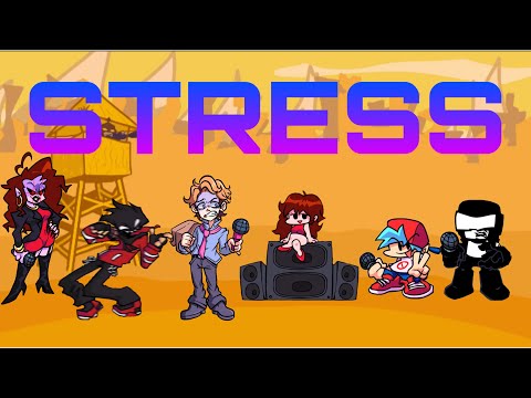 FNF STRESS but everyone sings it