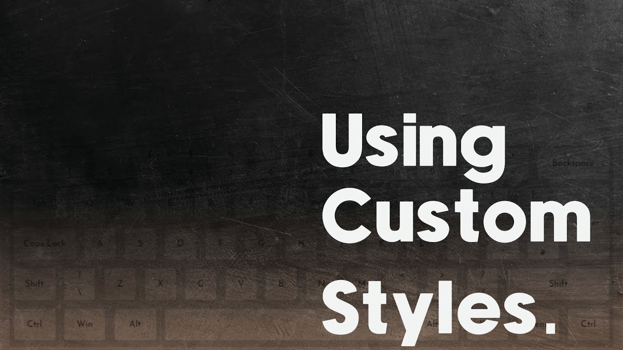 How to use Custom Styles in Keyboard Layout Editor - YouTube