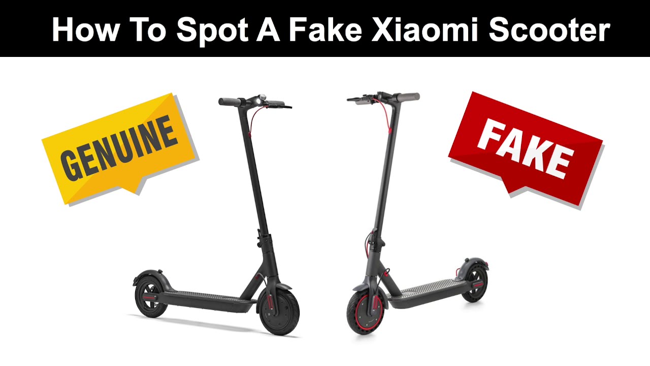 How To Spot A Fake Xiaomi Electric Scooter - YouTube
