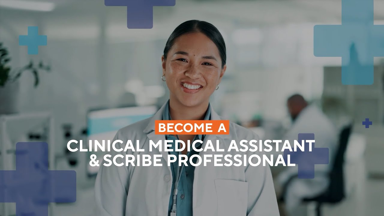 Clinical Medical Assistant and Medical Scribe Professional - YouTube