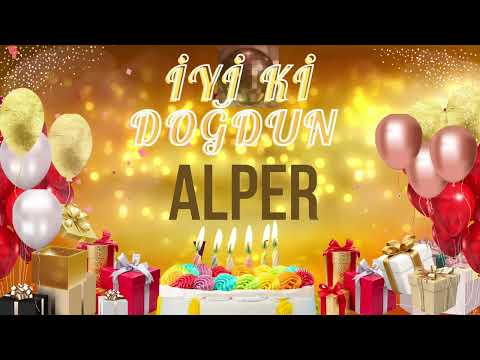 ALPER - Doğum Günün Kutlu Olsun Alper