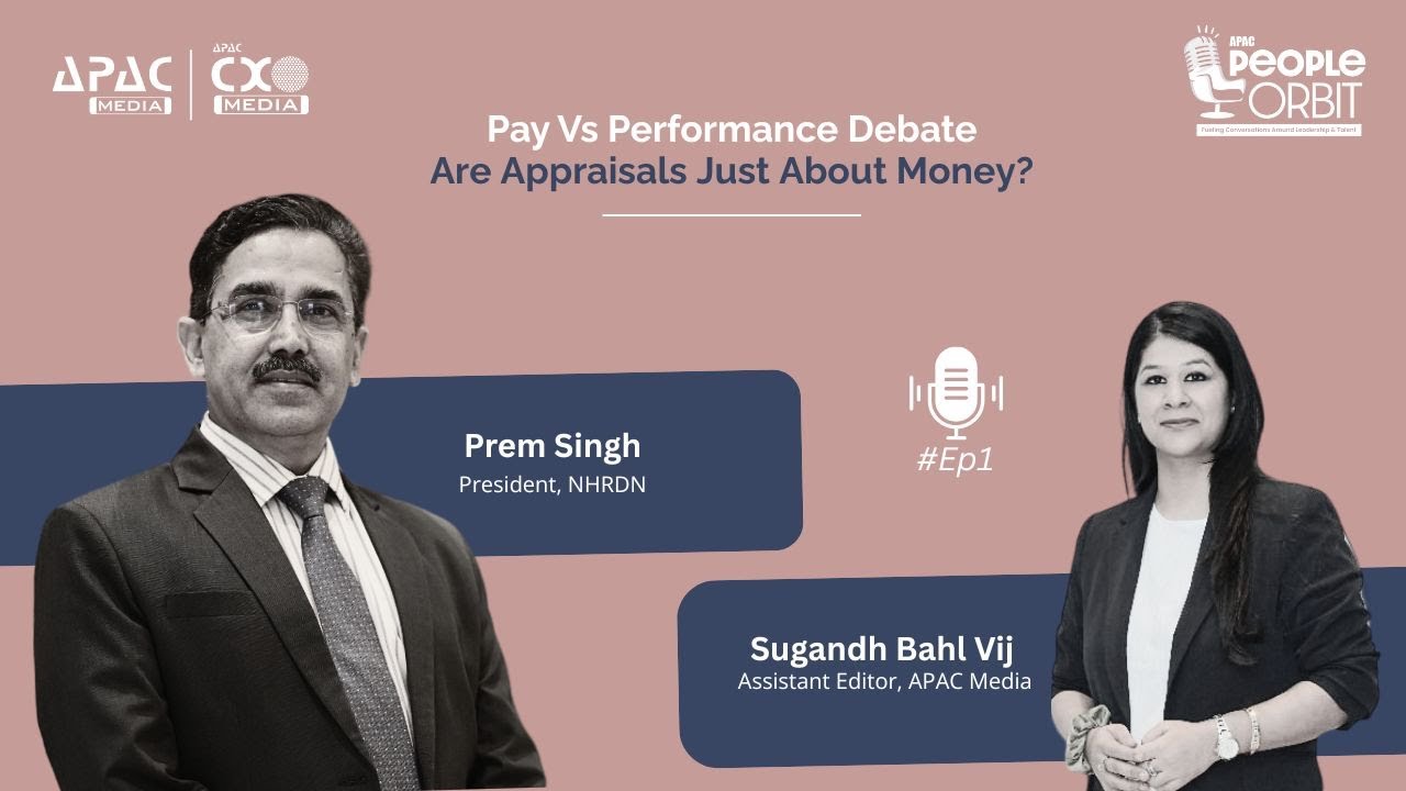 APAC's People Orbit: APAC The Pay vs Performance Debate Are Appraisals ...