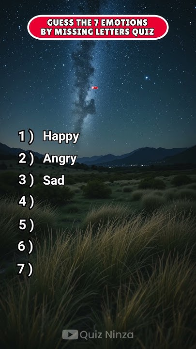 🤔 Can you Guess the 7 emotions by their missing letters in 60 seconds ...