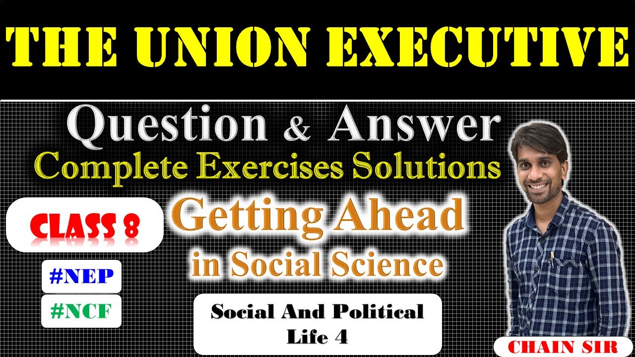Class 8 Civics Chapter 4 The Union Executive Question Answer | Getting ...