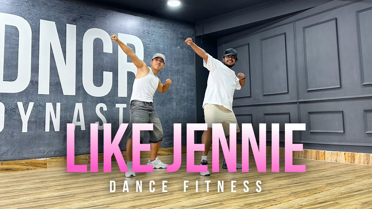 JENNIE - like JENNIE | Dance Fitness Choreography | Sikkim Zumba Lovers ...