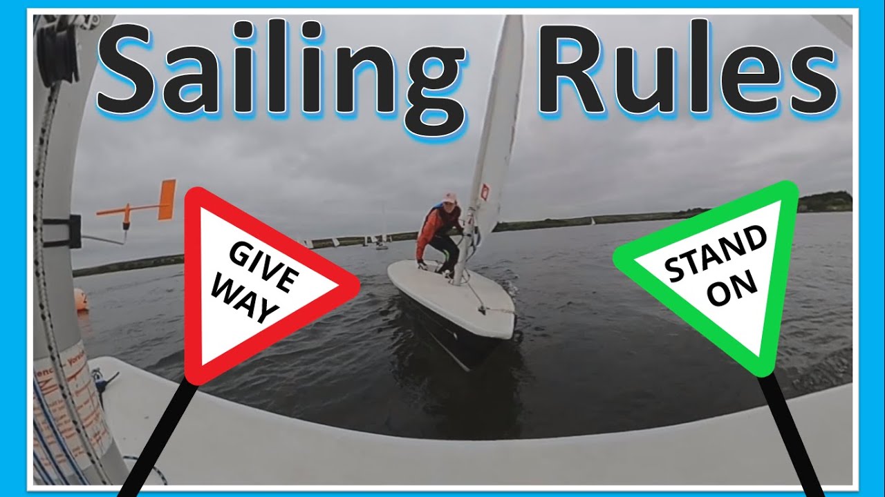 Sailing Right Of Way Rules Colregs IRPCS Explained YouTube