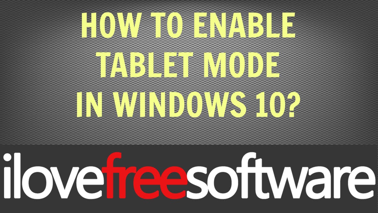 How To Enable Tablet Mode in Windows 10 - YouTube