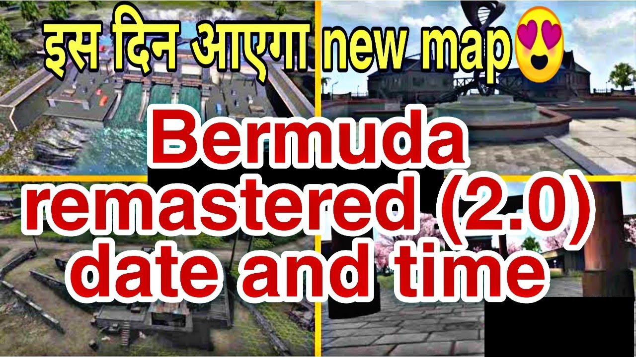 Bermuda remastered 2.0 release date and time | free fire me new map kab ...