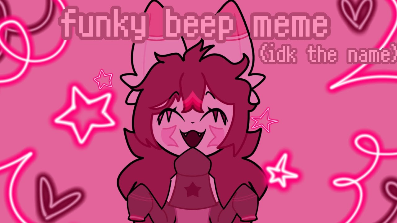 funky beep meme!// original idea (ft: vinnie, my oc.) - YouTube