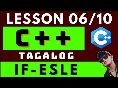 C++ PROGRAMMING - LESSON 6 | IF ELSE STATEMENT | CODING AND PROGRAMMING TAGALOG - YouTube