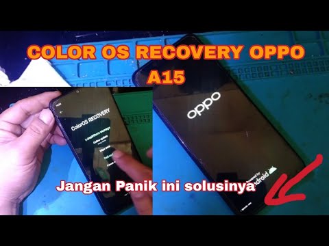 HP Oppo a15 tiba-tiba masuk recovery mode,HP Oppo a15 color OS recovery ...