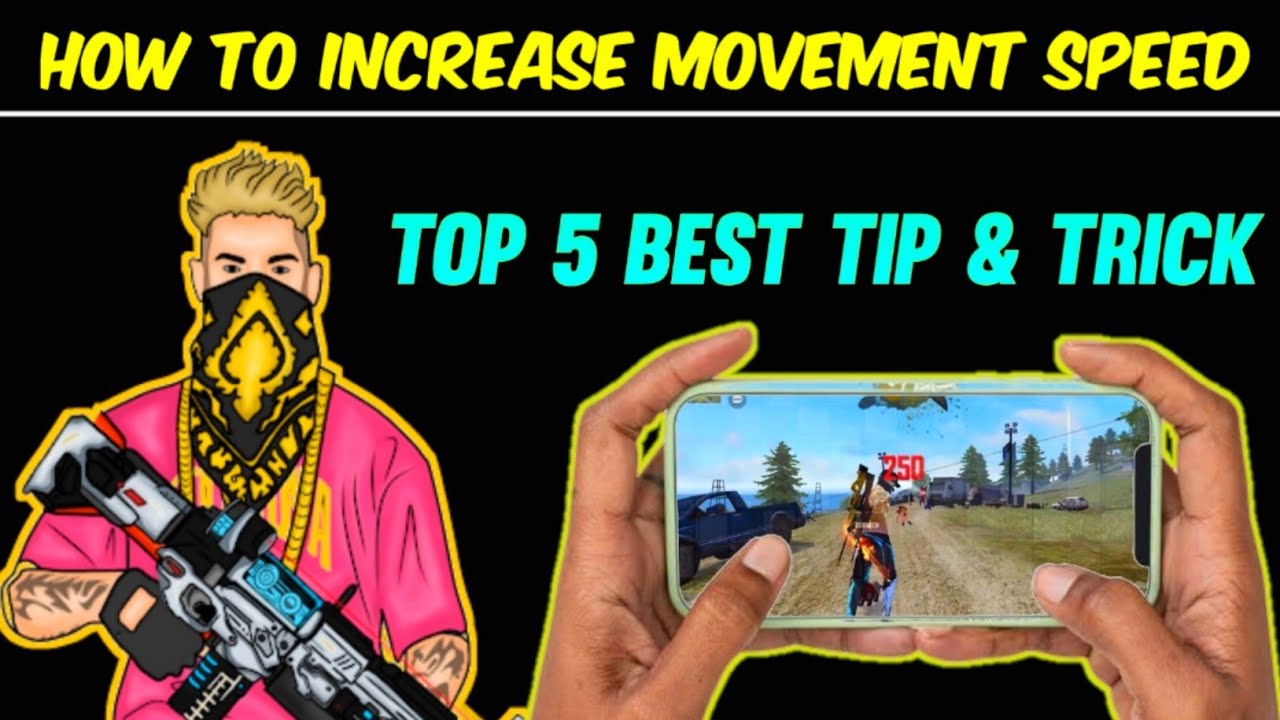 HOW TO INCREASE MOVEMENT SPEED TOP 5 TIPS AND TRICK - YouTube