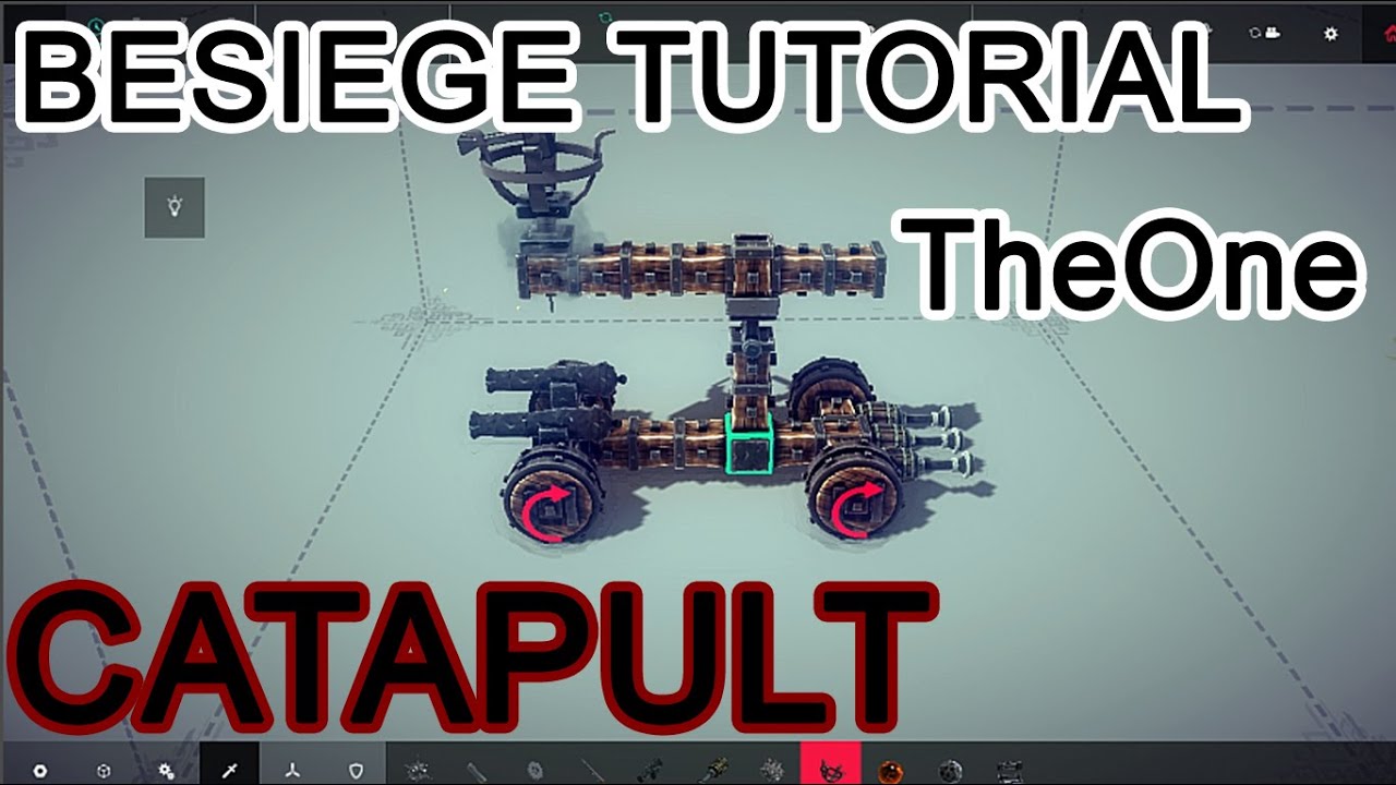 Besiege Tutorial Build Powerful Catapult [THEONE] + Download Link - YouTube