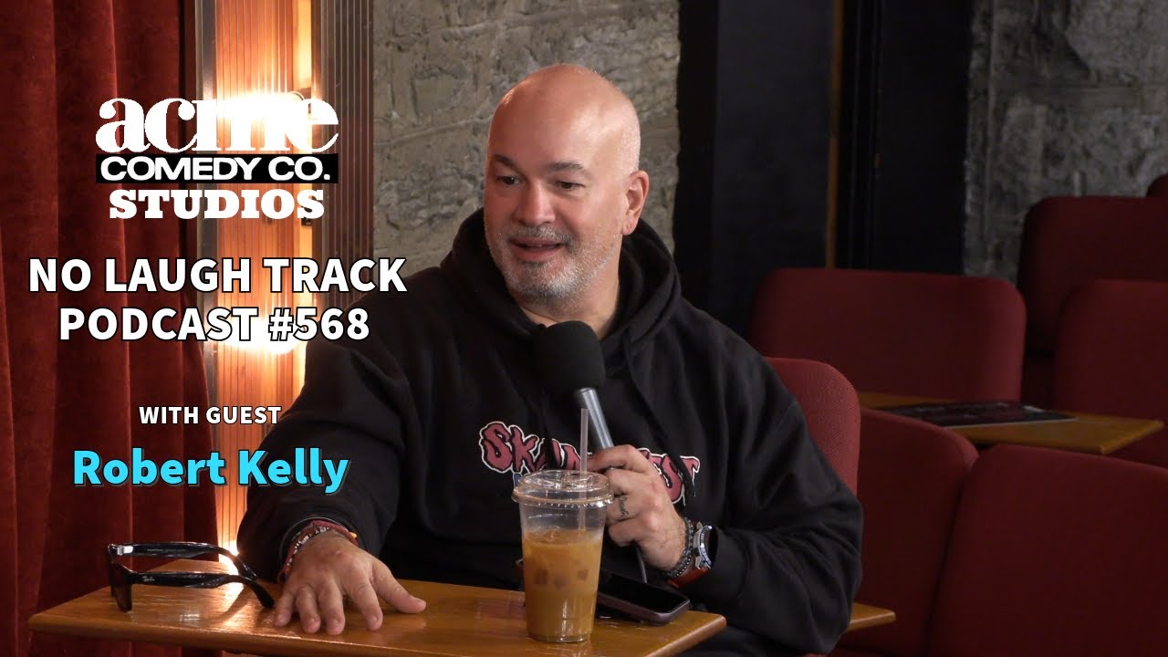 EP568 with Robert Kelly | No Laugh Track Podcast - YouTube
