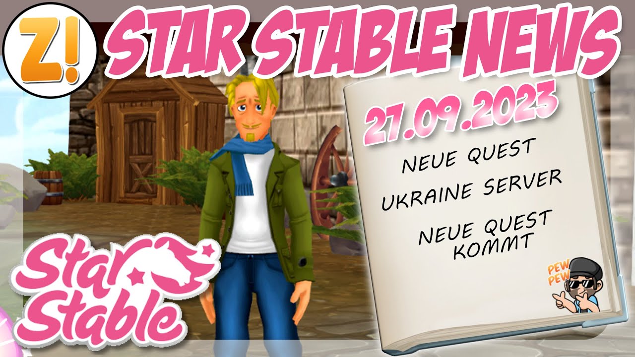 STAR STABLE NEWS: NEUER UKRAINE SERVER/ NEUE QUEST [SSO NEWS][27.09. ...