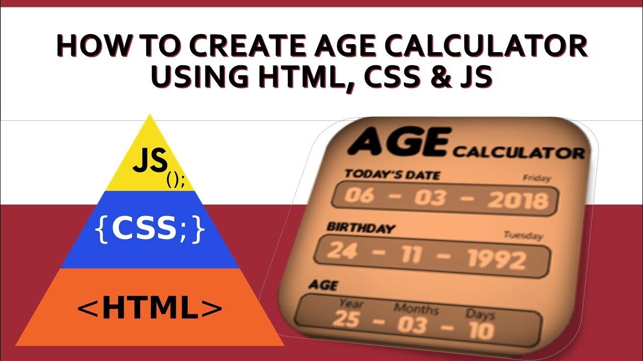 How To Create Age Calculator Using HTML, CSS & JavaScript - YouTube