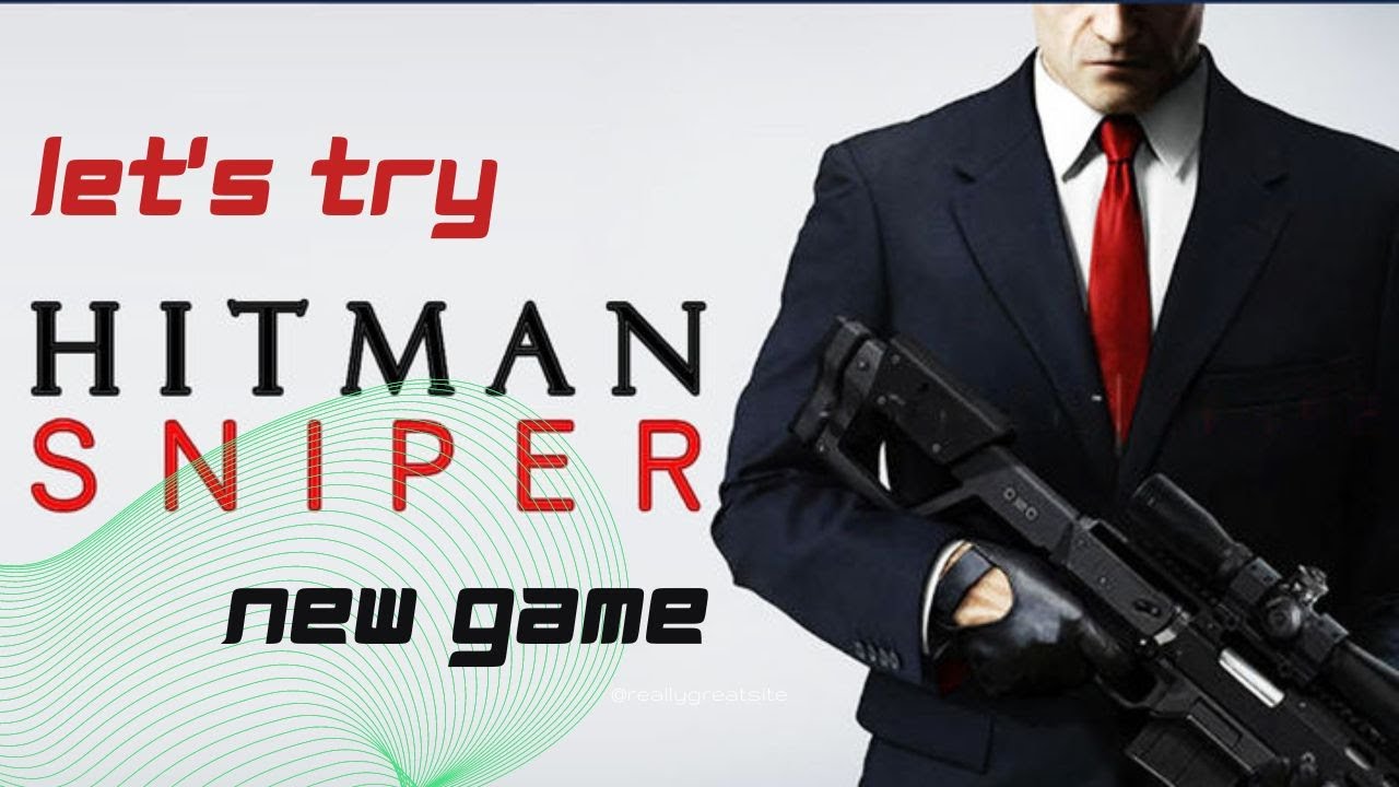 Hitman Sniper I Agent 47 I Paid Games I Best Sniper Game I Tutorial for ...