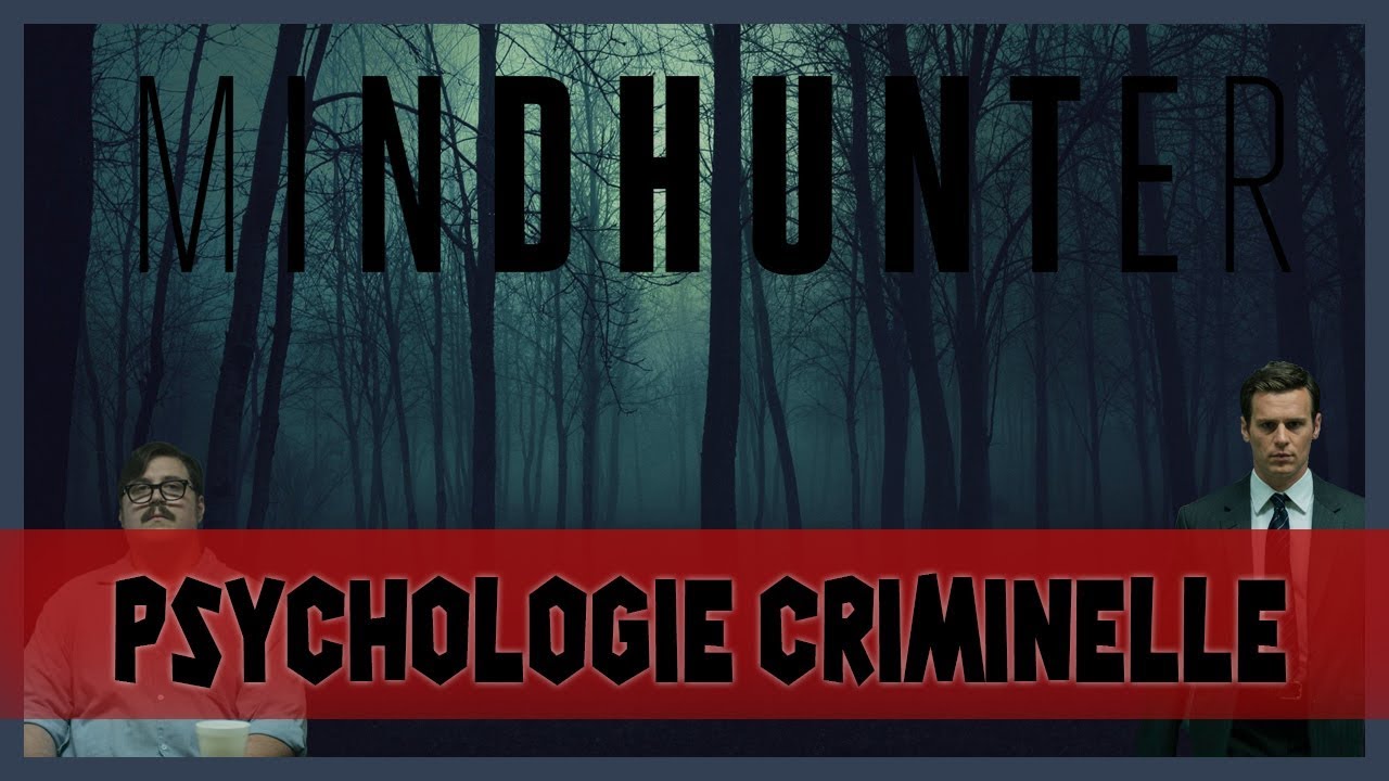 La Psychologie Criminelle par MindHunter - YouTube