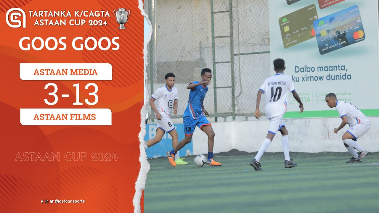 Goos Goos: Astaan Media (3-13) Astaan Films | Astaan Cup 2024-25. - YouTube
