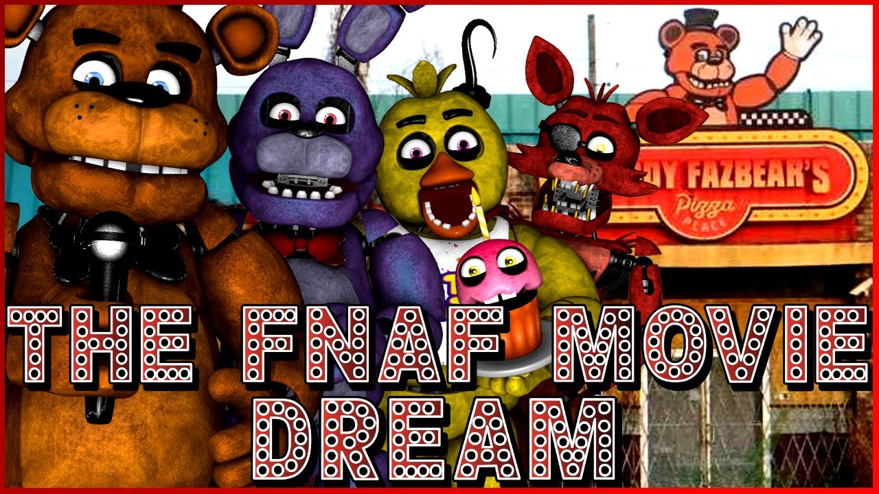 The FNAF Movie Dream II HAZAH MOVIES - YouTube