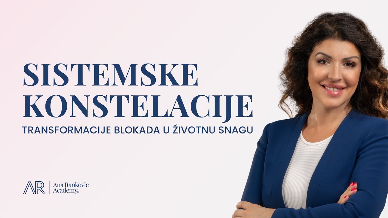 SISTEMSKE KONSTELACIJE - Ana Rankovic| Ana Rankovic - YouTube