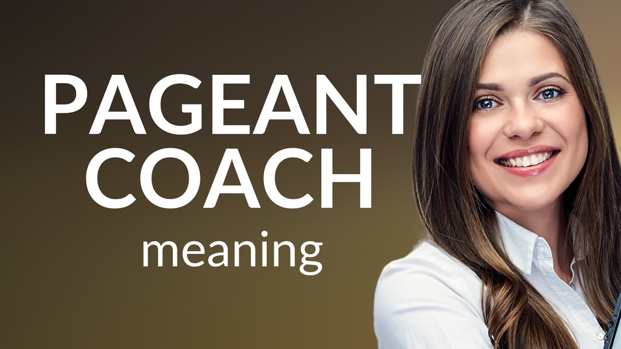Understanding the Role of a Pageant Coach - YouTube