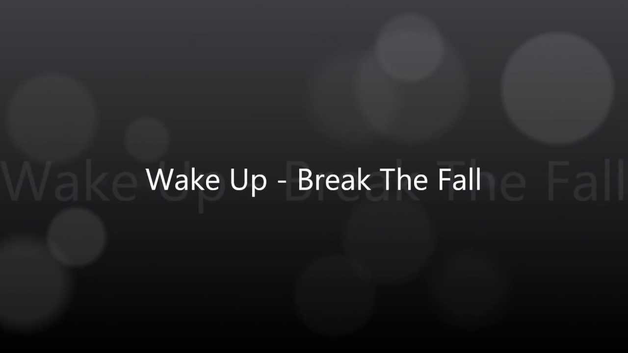 Break The Fall Lyrics Video - YouTube