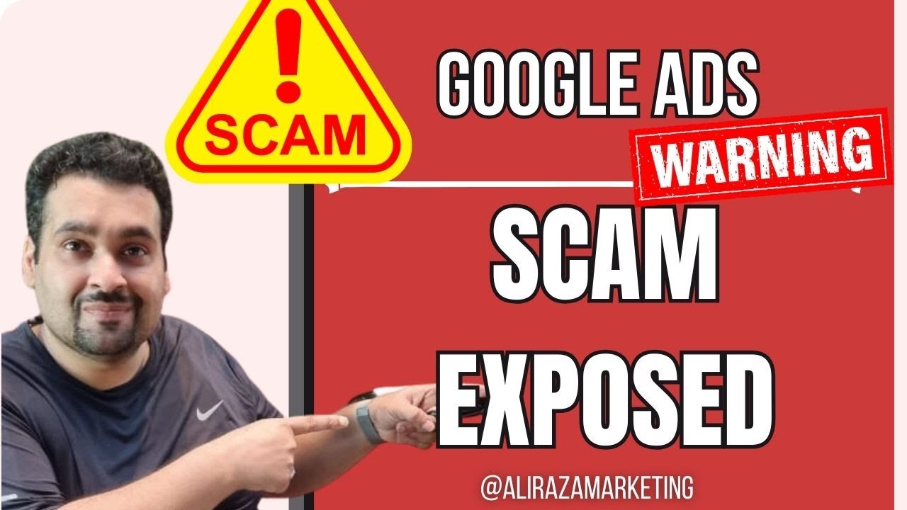 Google Ads 2025 Scams Exposed - YouTube
