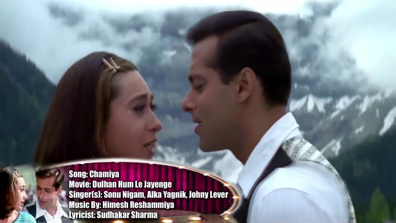 Chhamiya(HD) song Dulhan Hum le jayenge Salman Khan Karisma kapoor ...