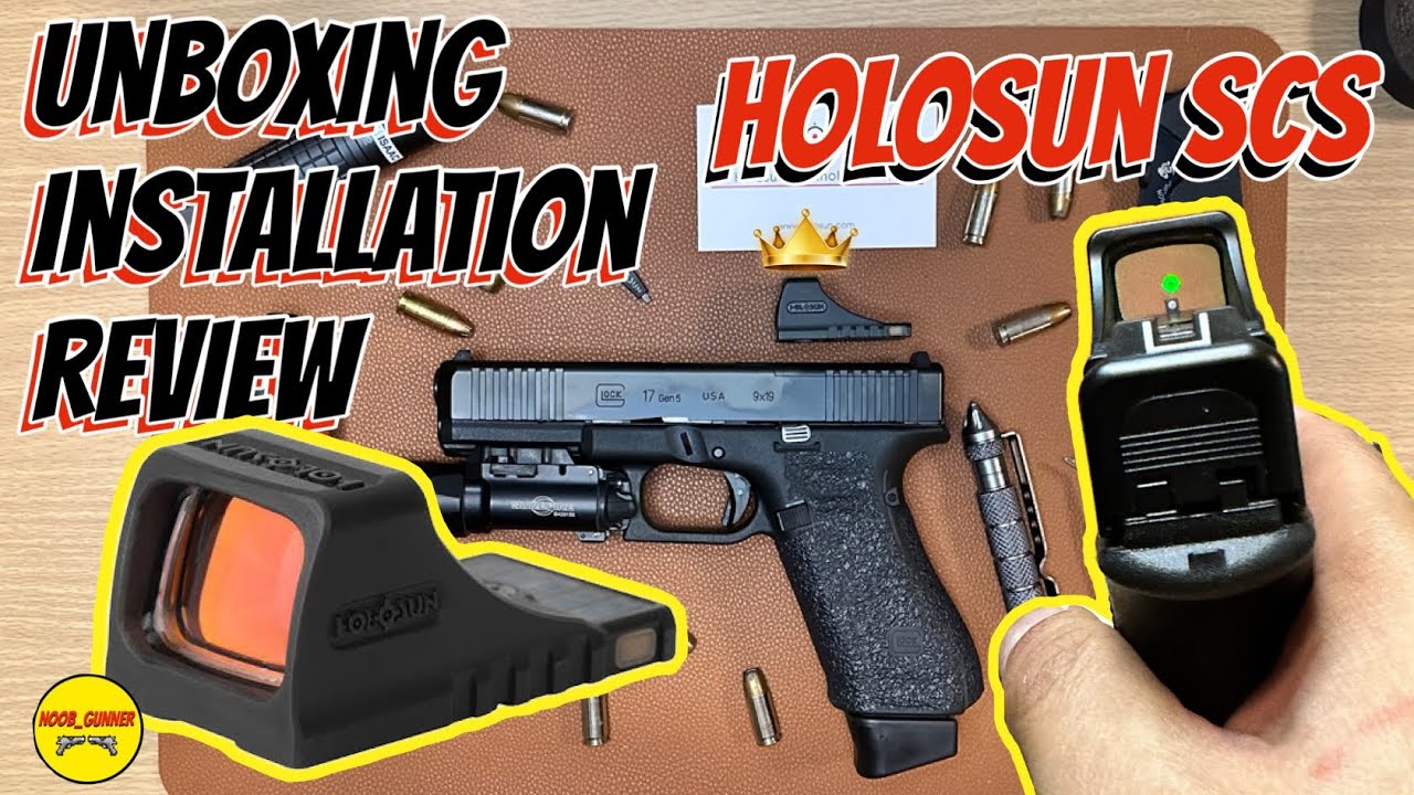 First timer Unboxes and Installs a Holosun SCS | Glock17 Gen 5 MOS ...