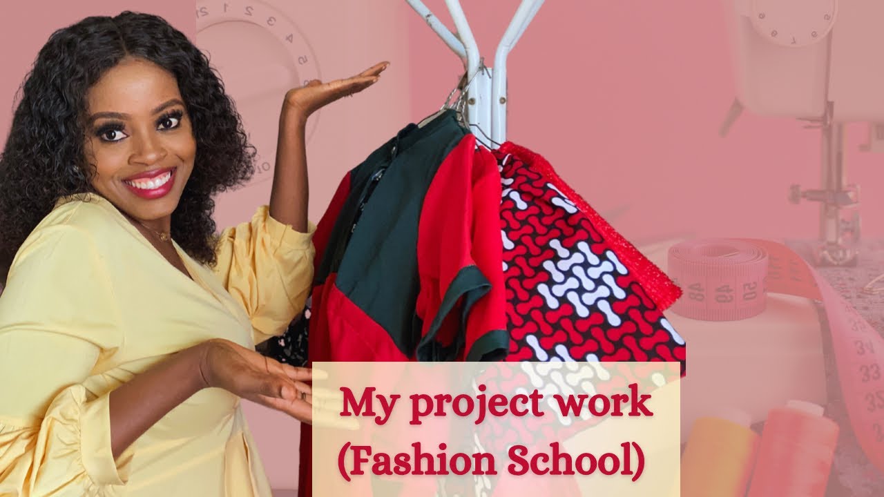 My Fashion School Project Work - YouTube