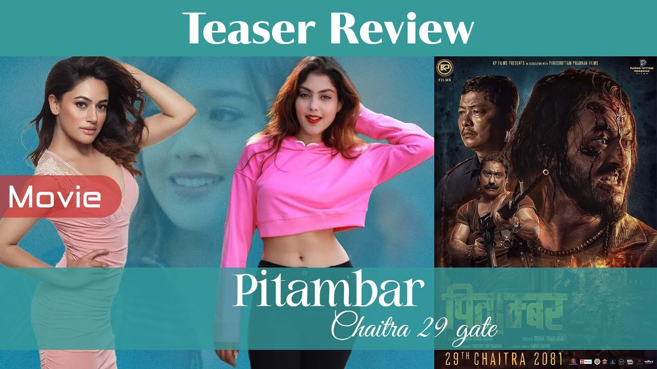 Pitambar Movie | Teaser Review | Daya Hang Rai | Pradeep Khadka ...