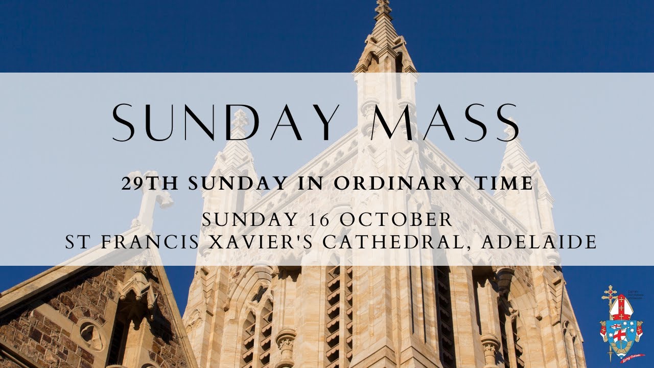 Sunday 16 October 11am Mass - 29th Sunday in Ordinary Time - YouTube