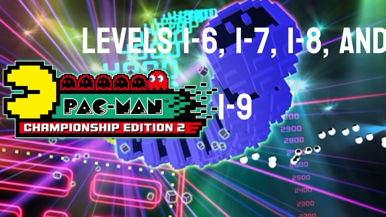 Pac man championship edition 2 levels 1-6, 1-7, 1-8, and 1-9 - YouTube