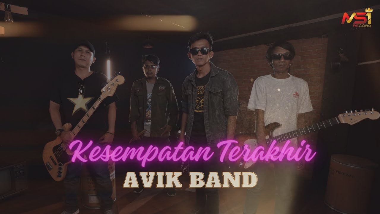 Avik Band - Kesempatan Terakhir (Official Music Video) - YouTube