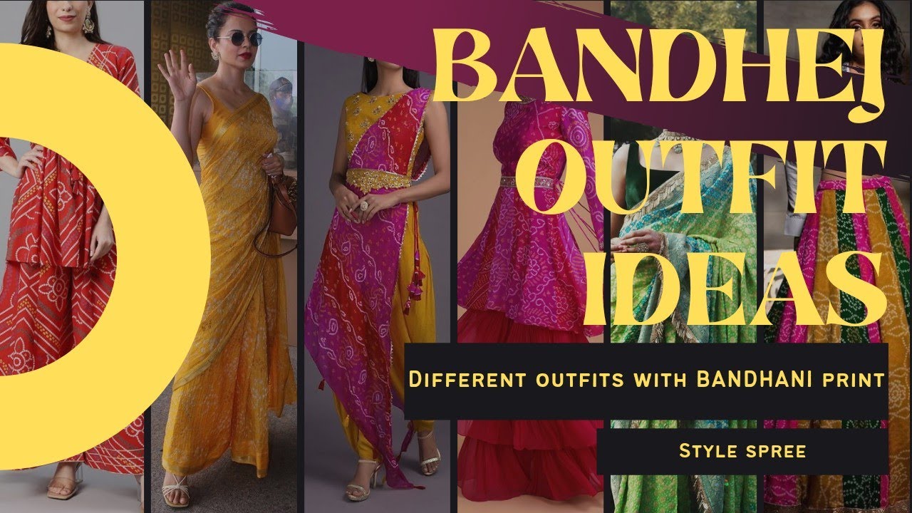 different outfit with bandhani print|bandhej outfit ideas|traditional ...